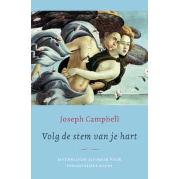 Volg de stem van je hart - Joseph Campbell | Zen.nl | 9789025959937