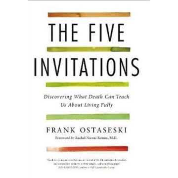 The Five Invitations | Frank Ostaseski | Zen.nl | 9781509801848